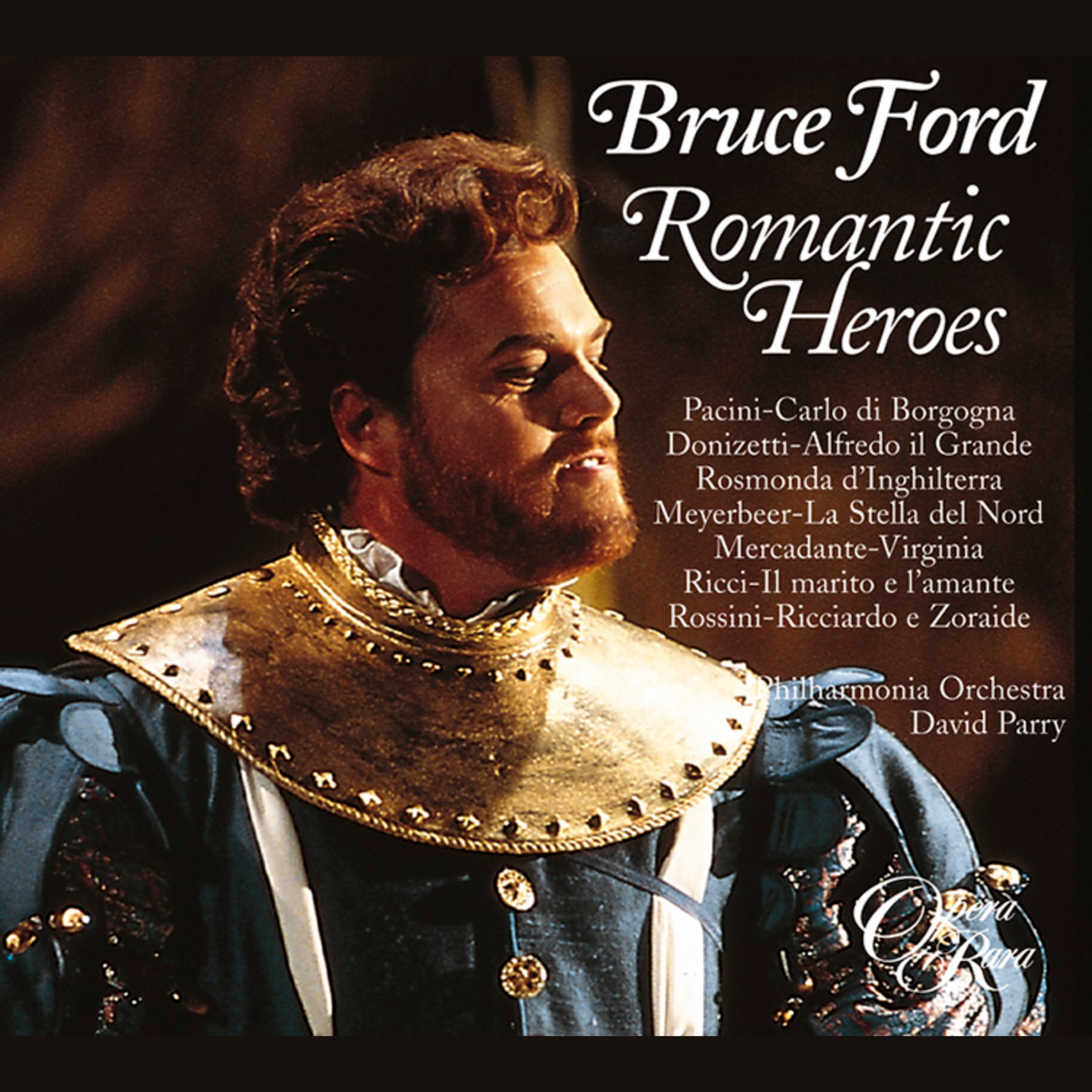 Bruce Ford: Romantic Heroes | Warner Classics