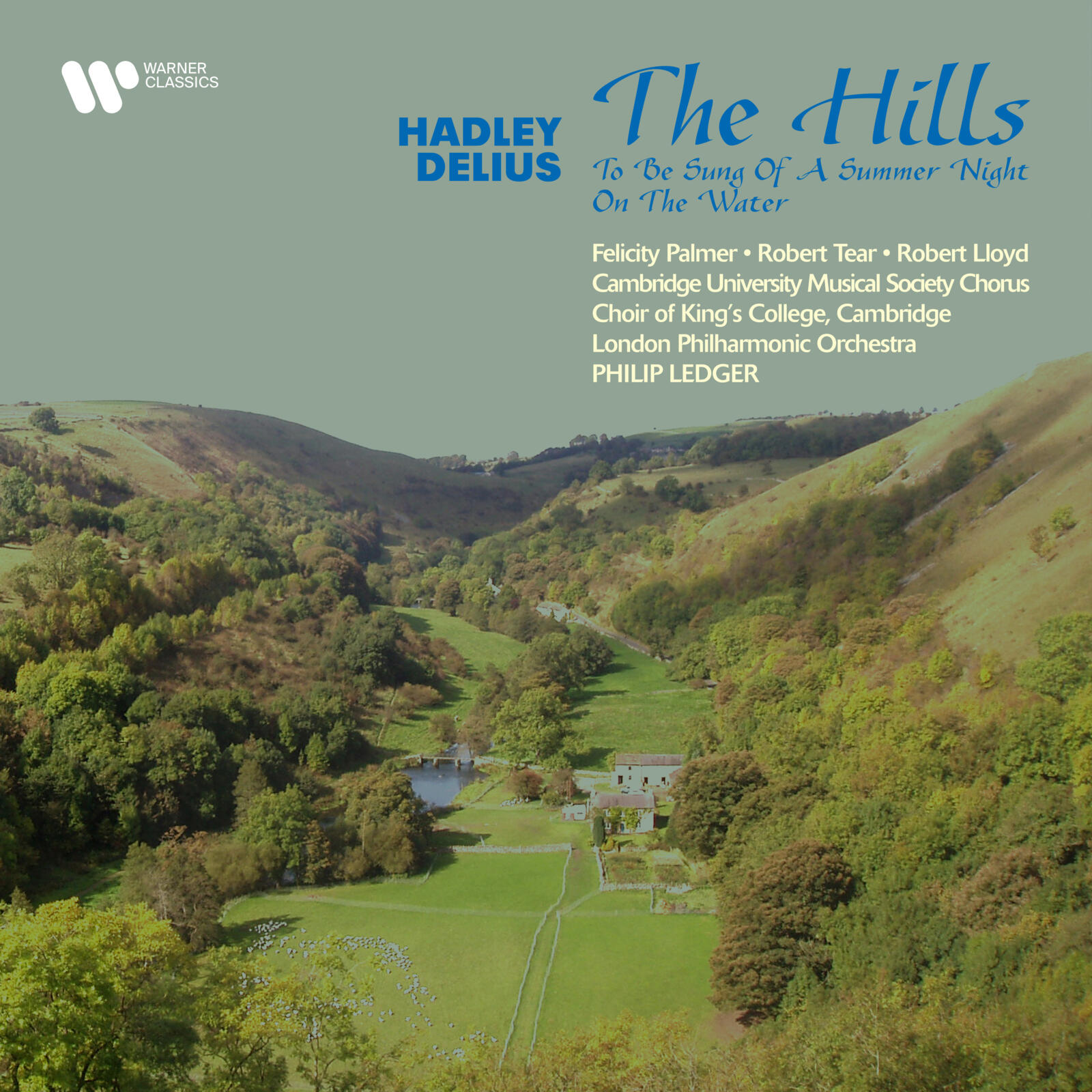 Hadley: The Hills - Delius: To Be Sung of a Summer Night on the Water ...