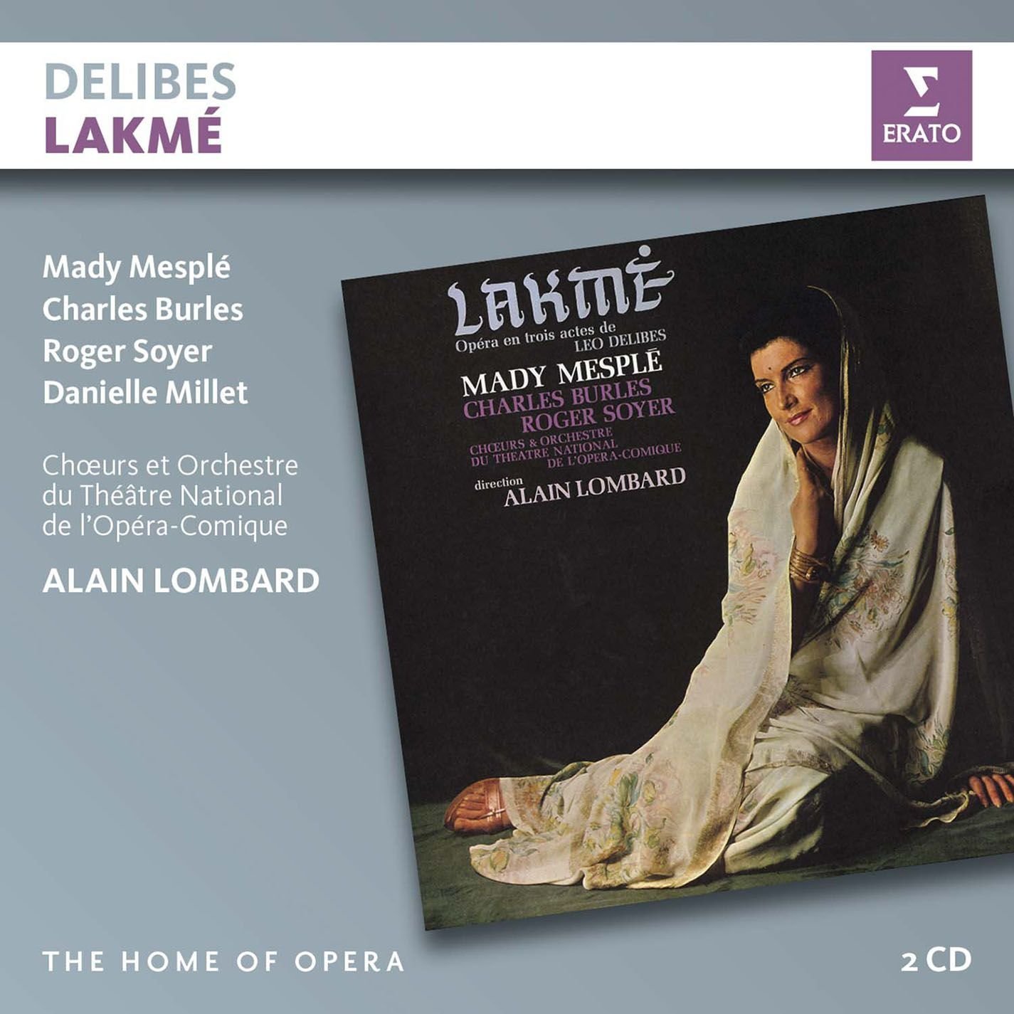 Delibes: Lakmé | Warner Classics