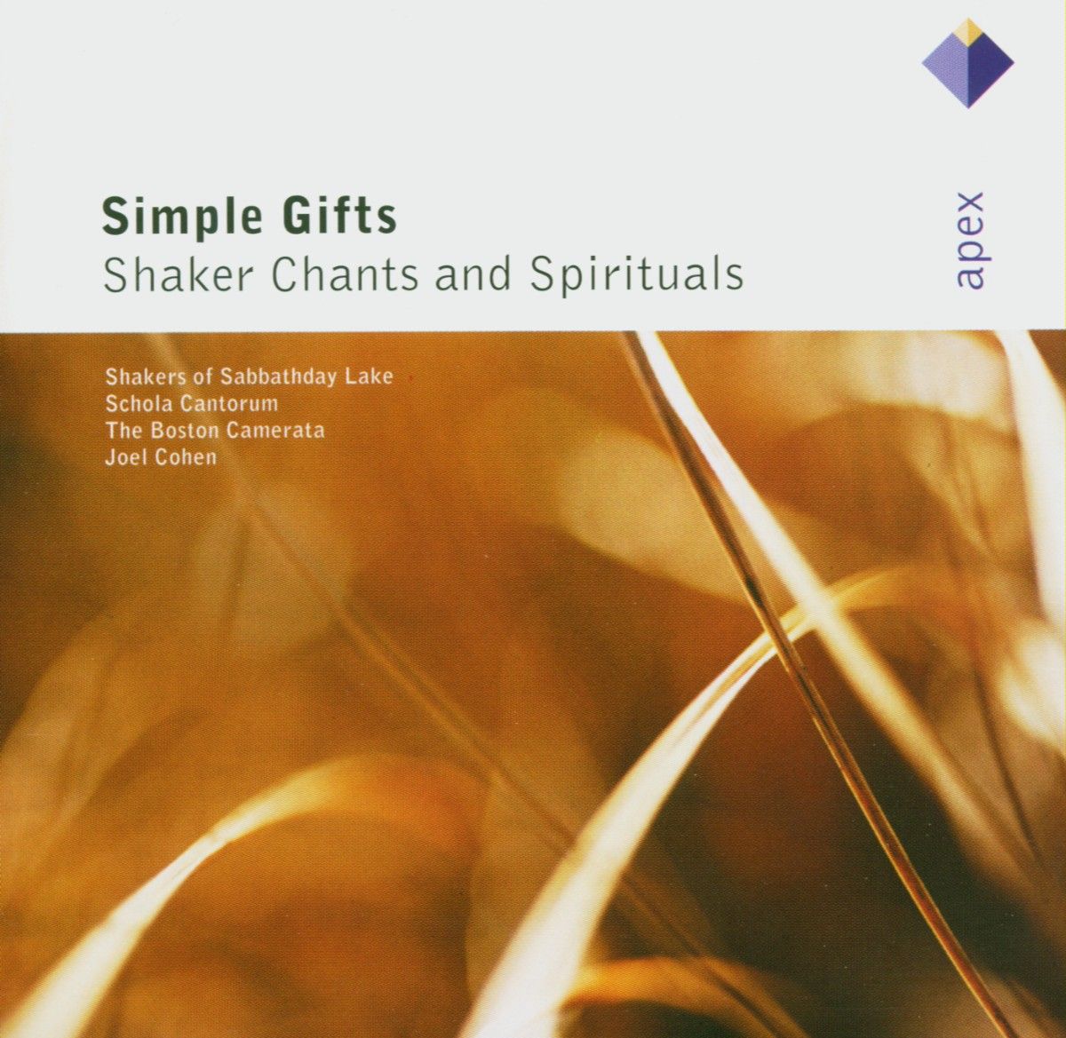 Simple Gifts - Shaker Chants and Spirituals | Warner Classics