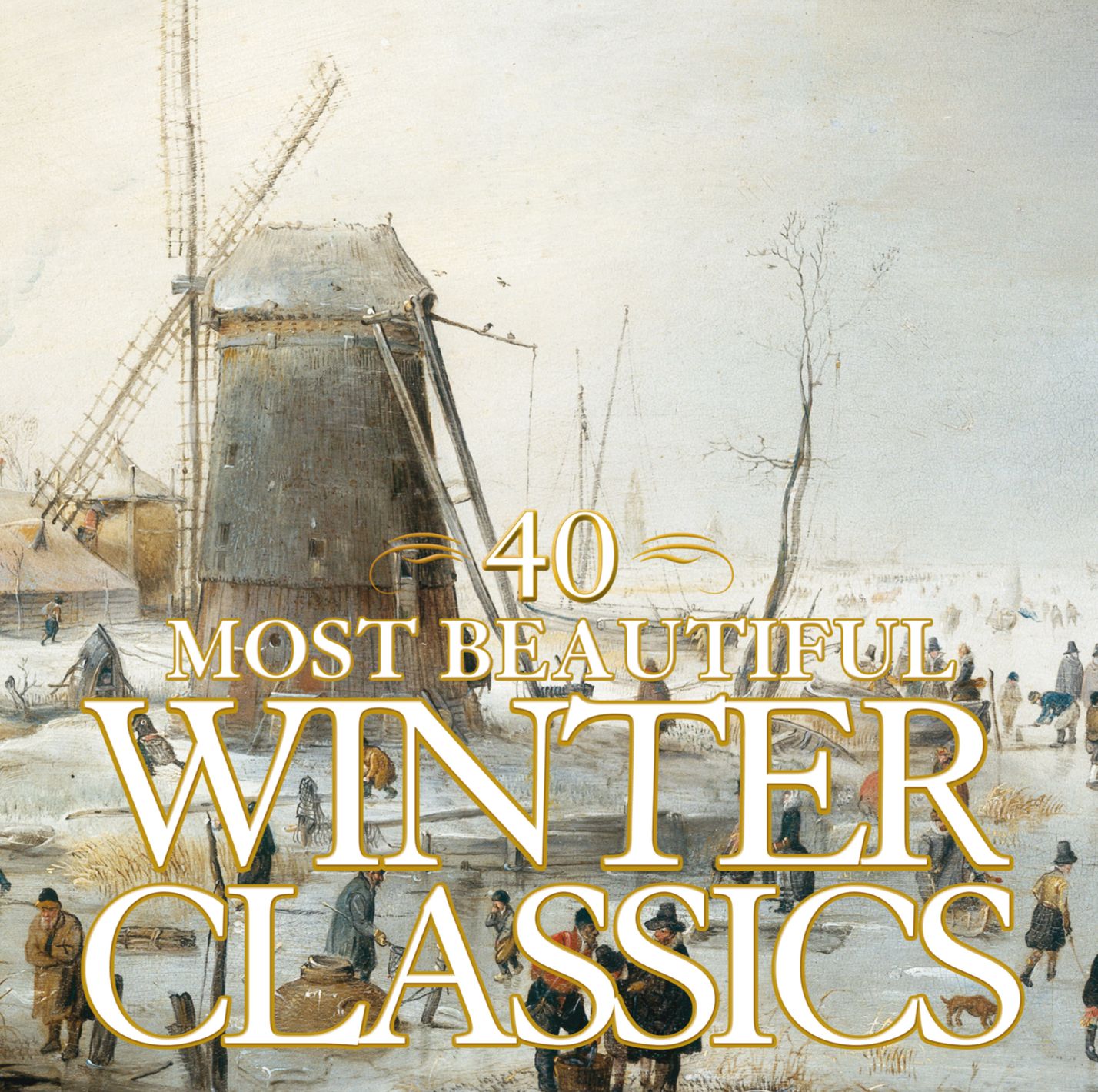 40 Most Beautiful Winter Classics | Warner Classics
