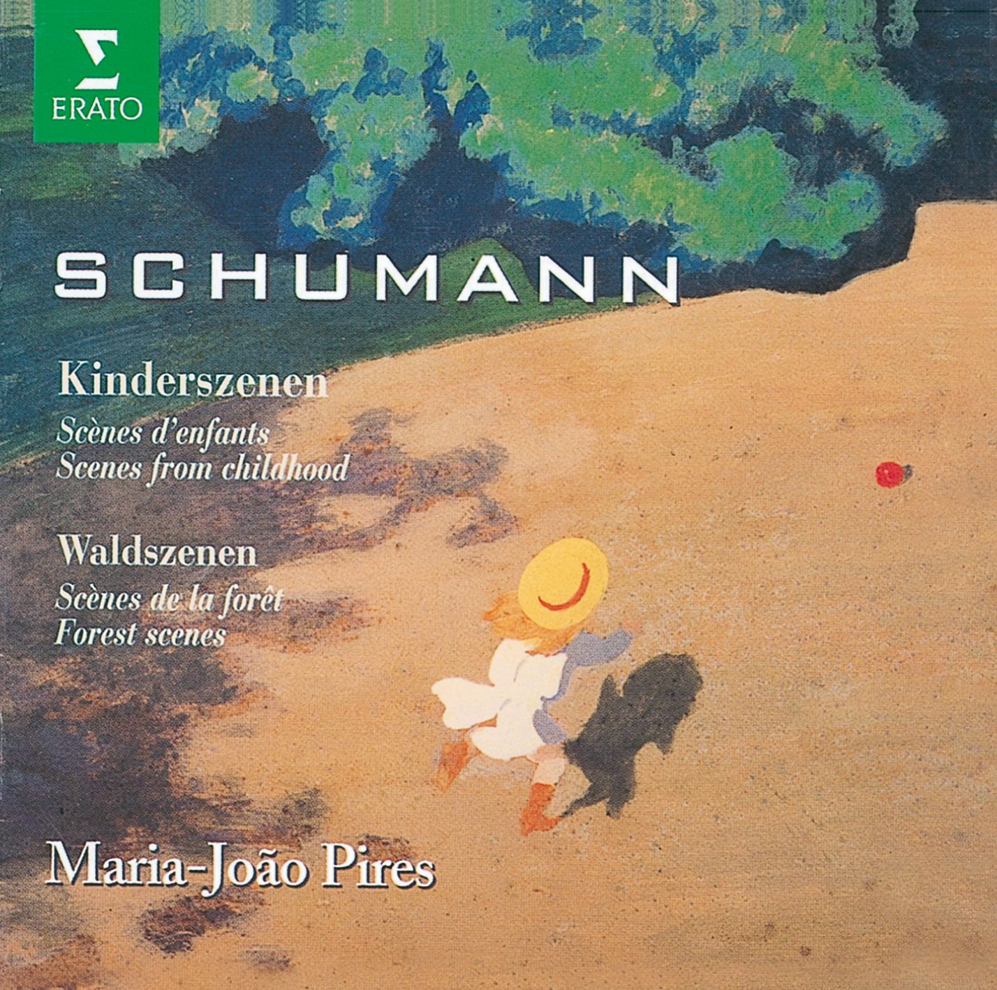 Schumann : Kinderszenen, Waldszenen & Bunte Blätter | Warner Classics