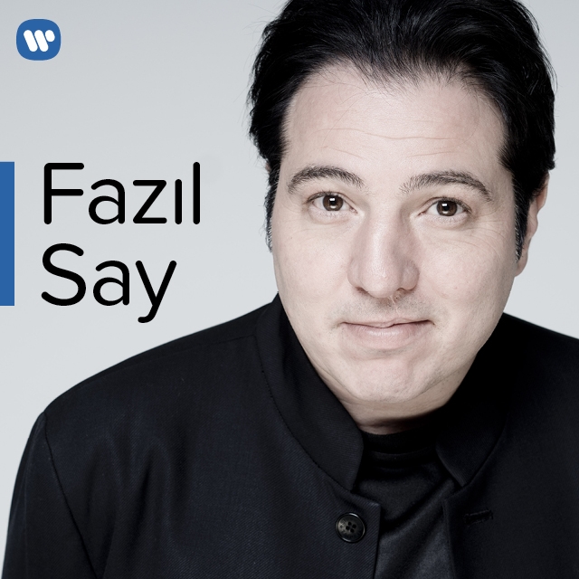 Fazil Say | Warner Classics