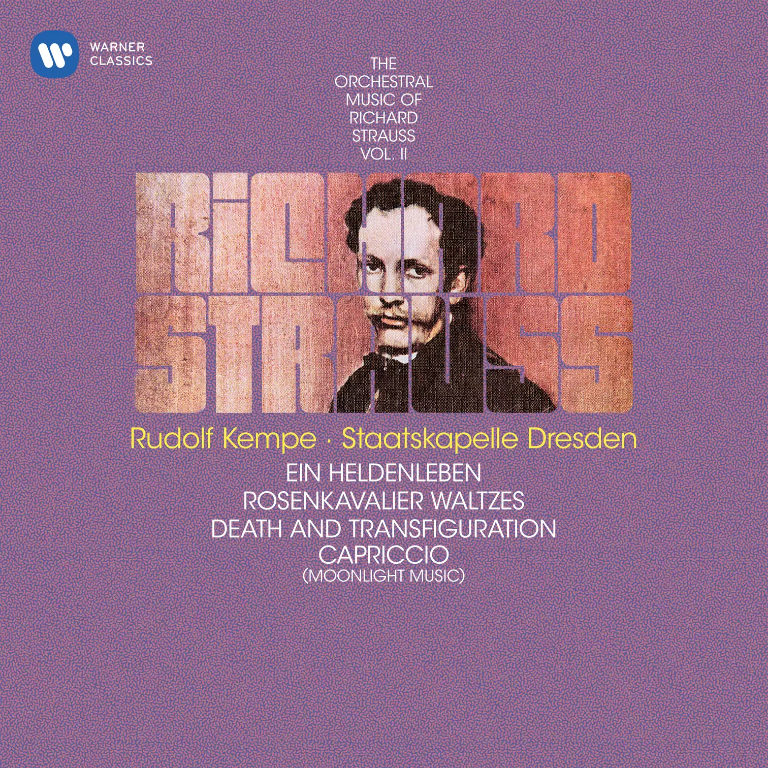Strauss: Ein Heldenleben & Death and Transfiguration | Warner Classics
