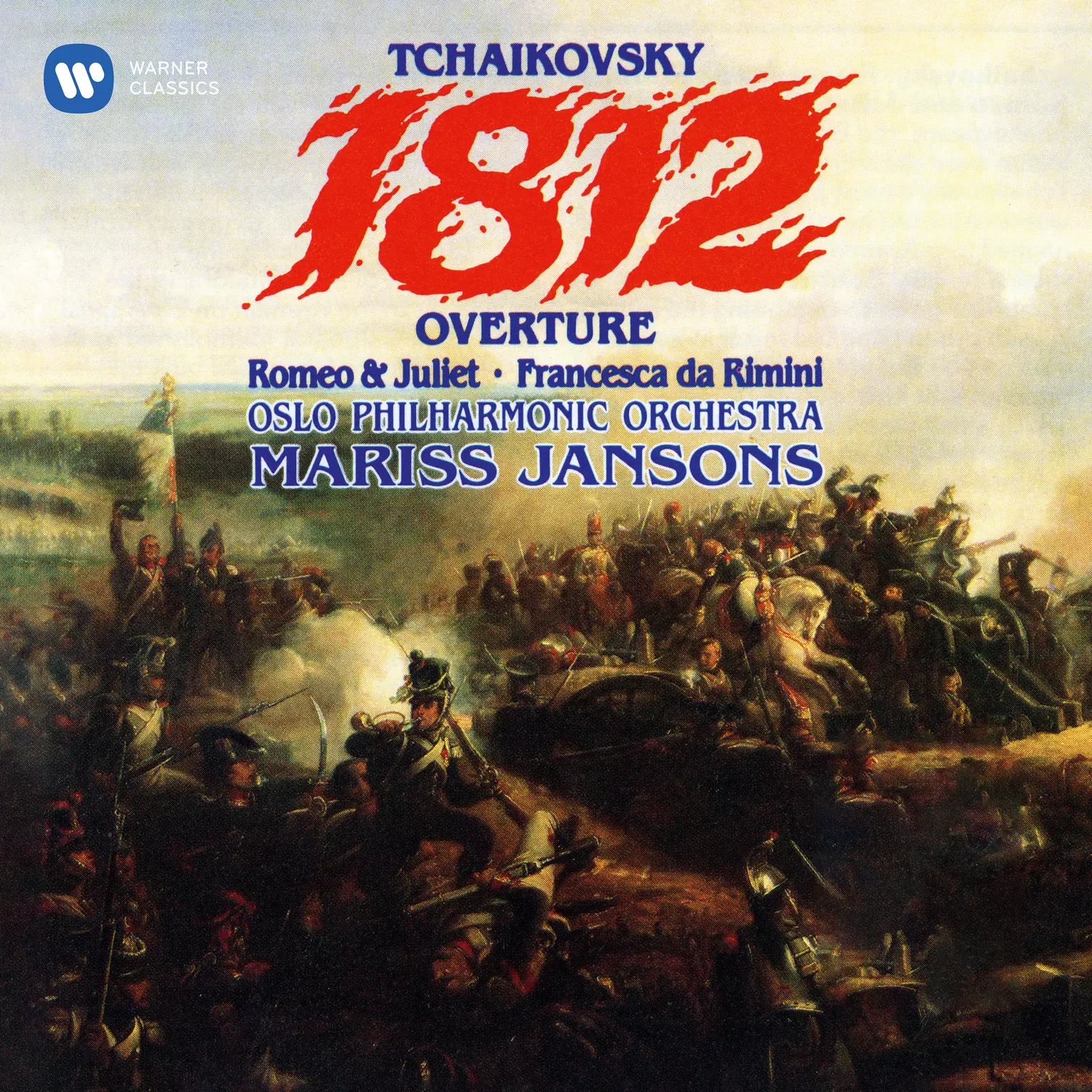 Tchaikovsky: 1812 Overture, Romeo and Juliet & Francesca da Rimini ...