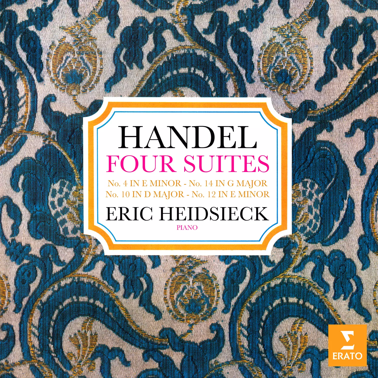Handel: Four Keyboard Suites, Nos. 4, 10, 12 & 14 | Warner Classics