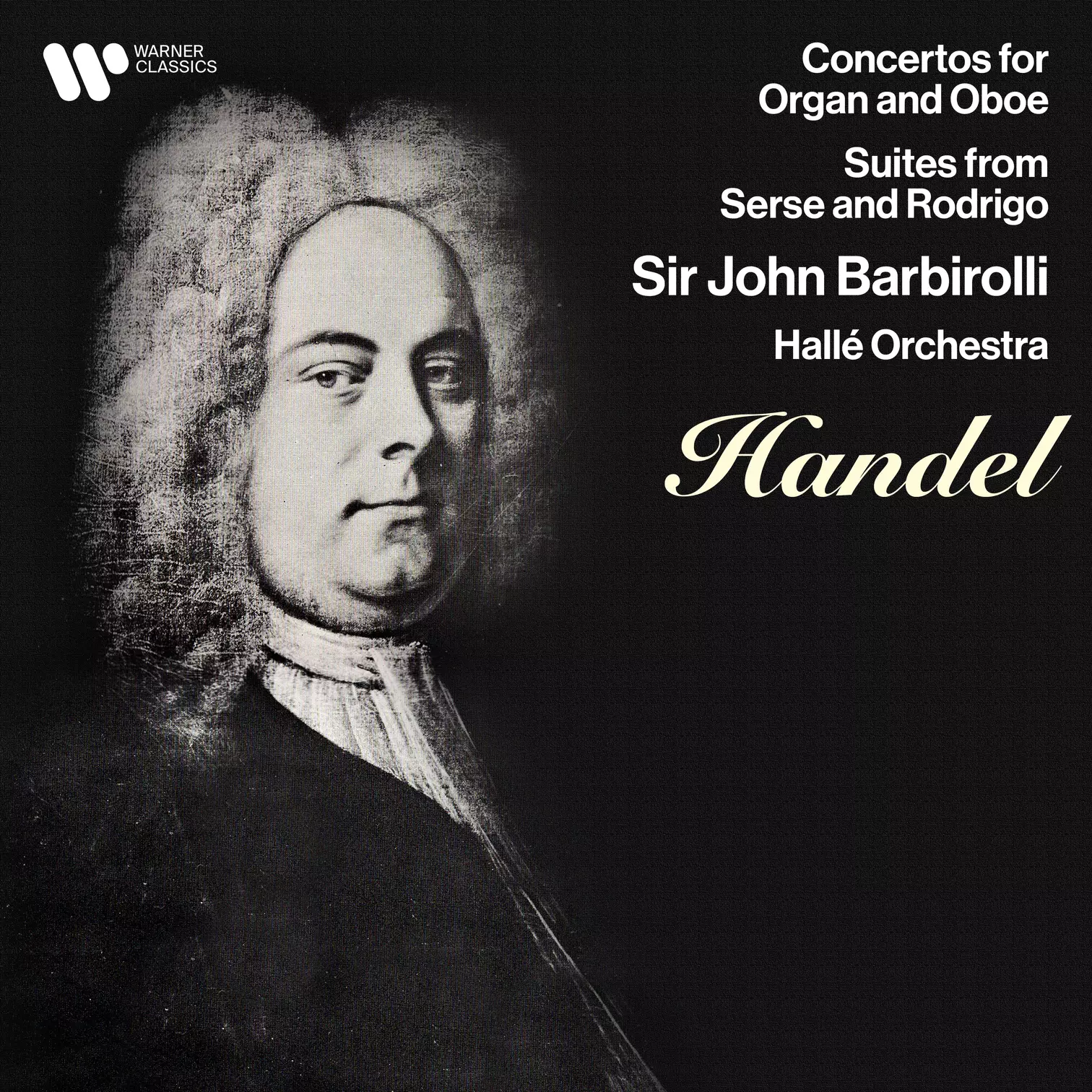 Handel: Concertos for Oboe & Organ, Suites from Serse & Rodrigo ...