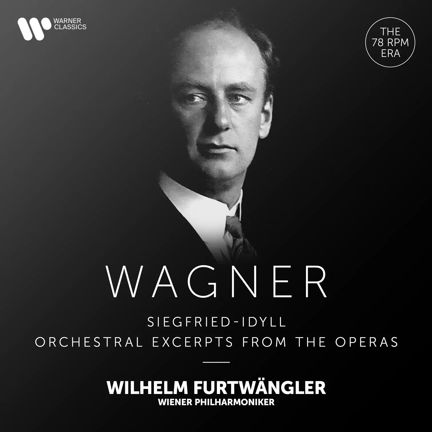 Wagner: Siegfried-Idyll & Orchestral Excerpts from the Operas | Warner ...
