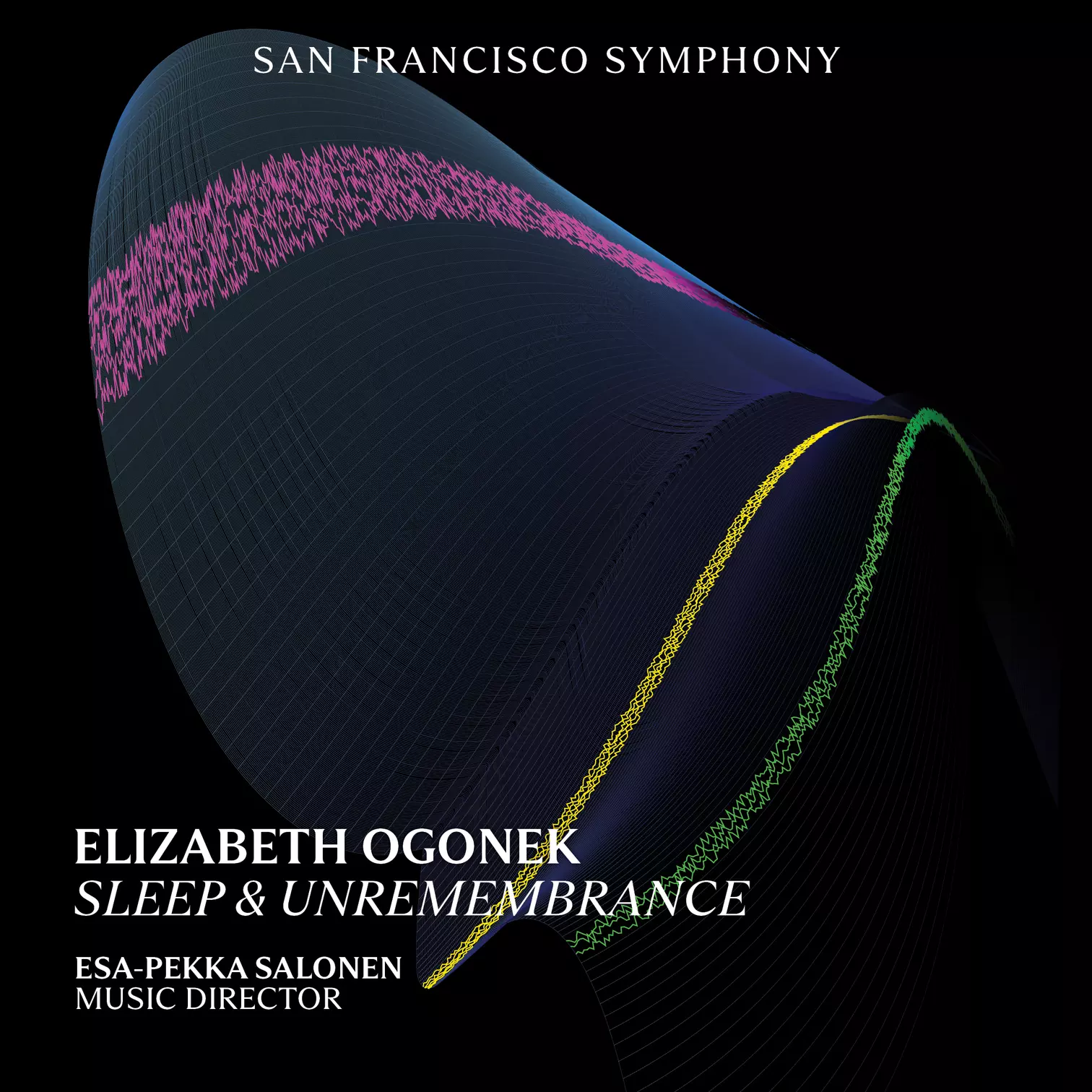 San Francisco Symphony & Esa-Pekka Salonen - Ogonek: Sleep ...