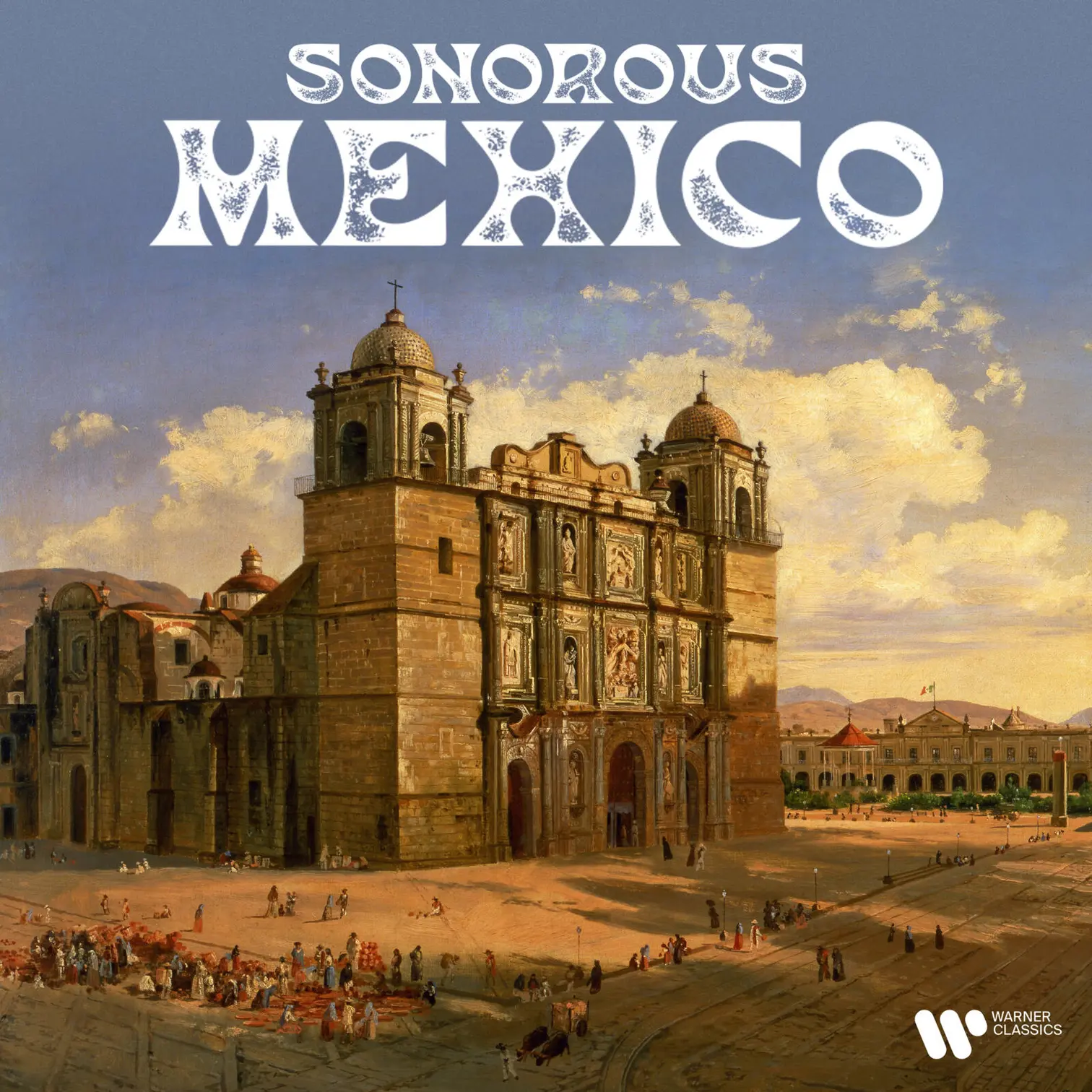 Sonorous Mexico | Warner Classics